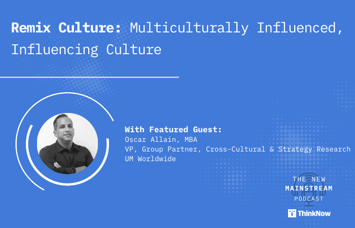 Remix Culture: Multiculturally Influenced, Influencing Culture | ThinkNow